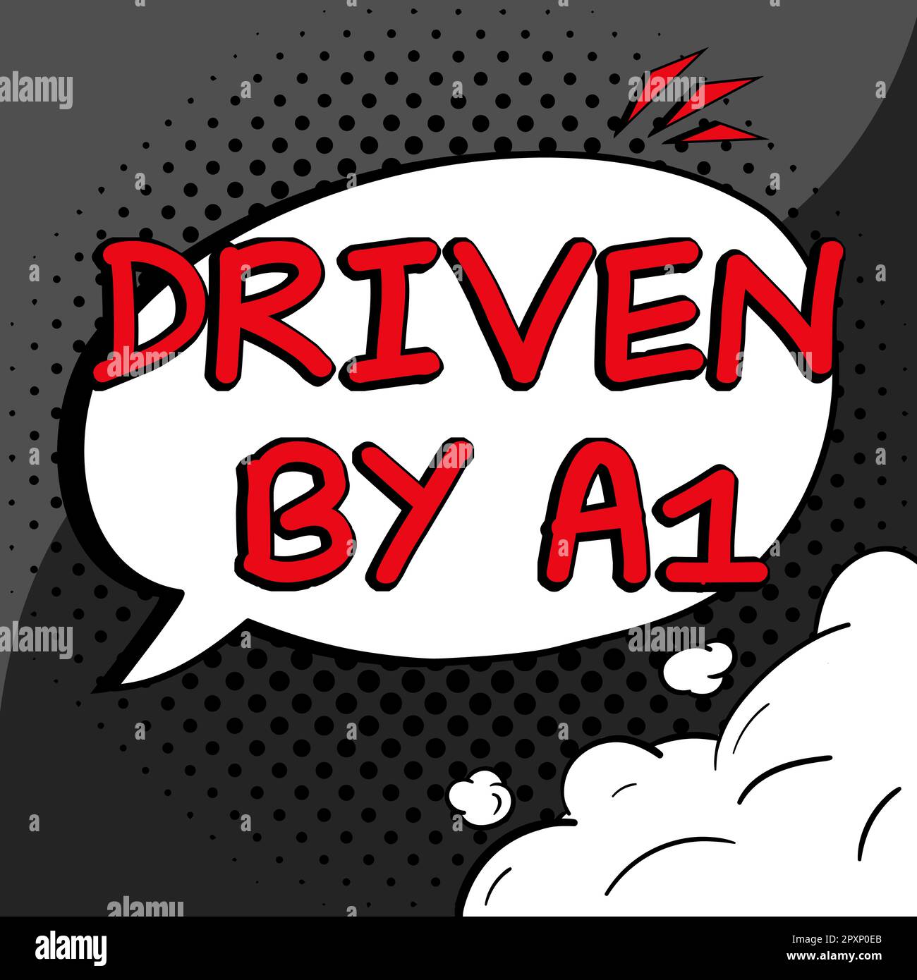 Text sign showing Driven By A1, Business approach Move or controlled by ...