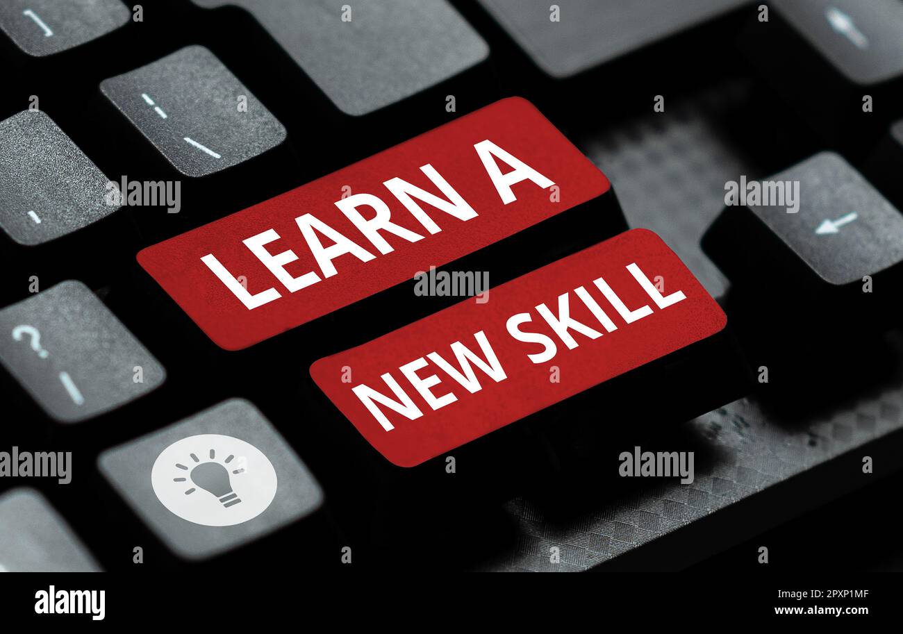 Text caption presenting Learn A New Skill, Business concept acquisition ...