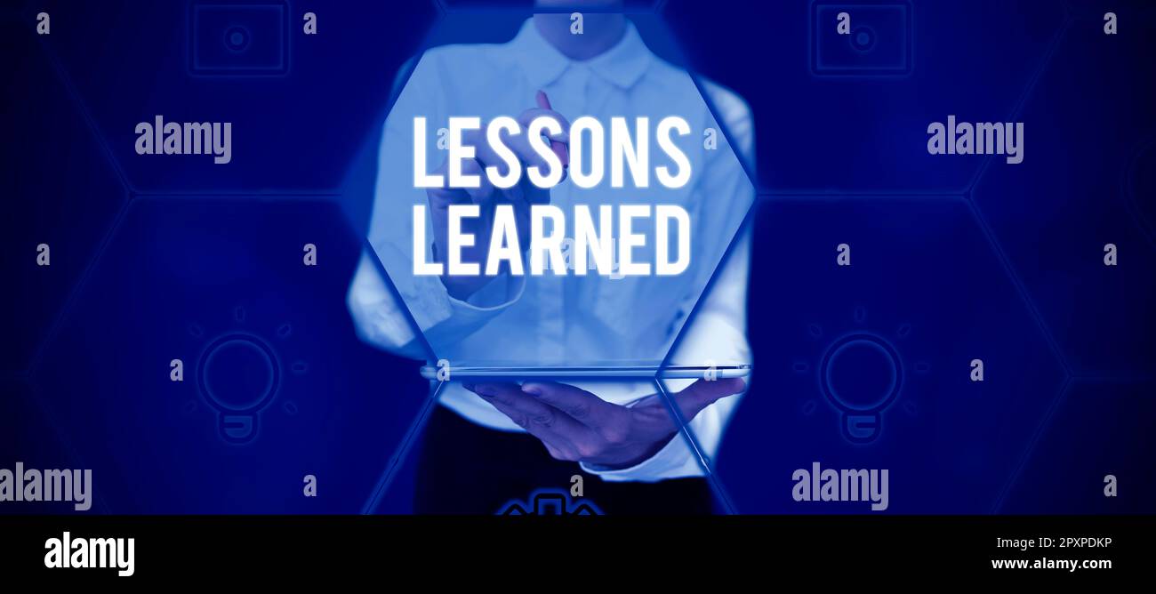 Sign displaying Lessons Learned, Concept meaning Promote share and use ...