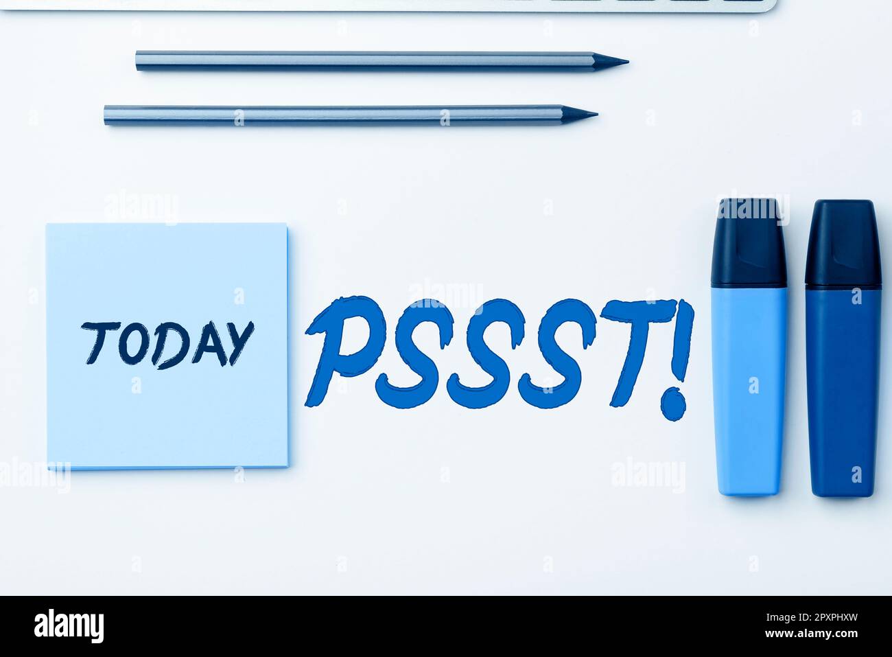 Text sign showing Pssst, Concept meaning Expression Way to attract ...