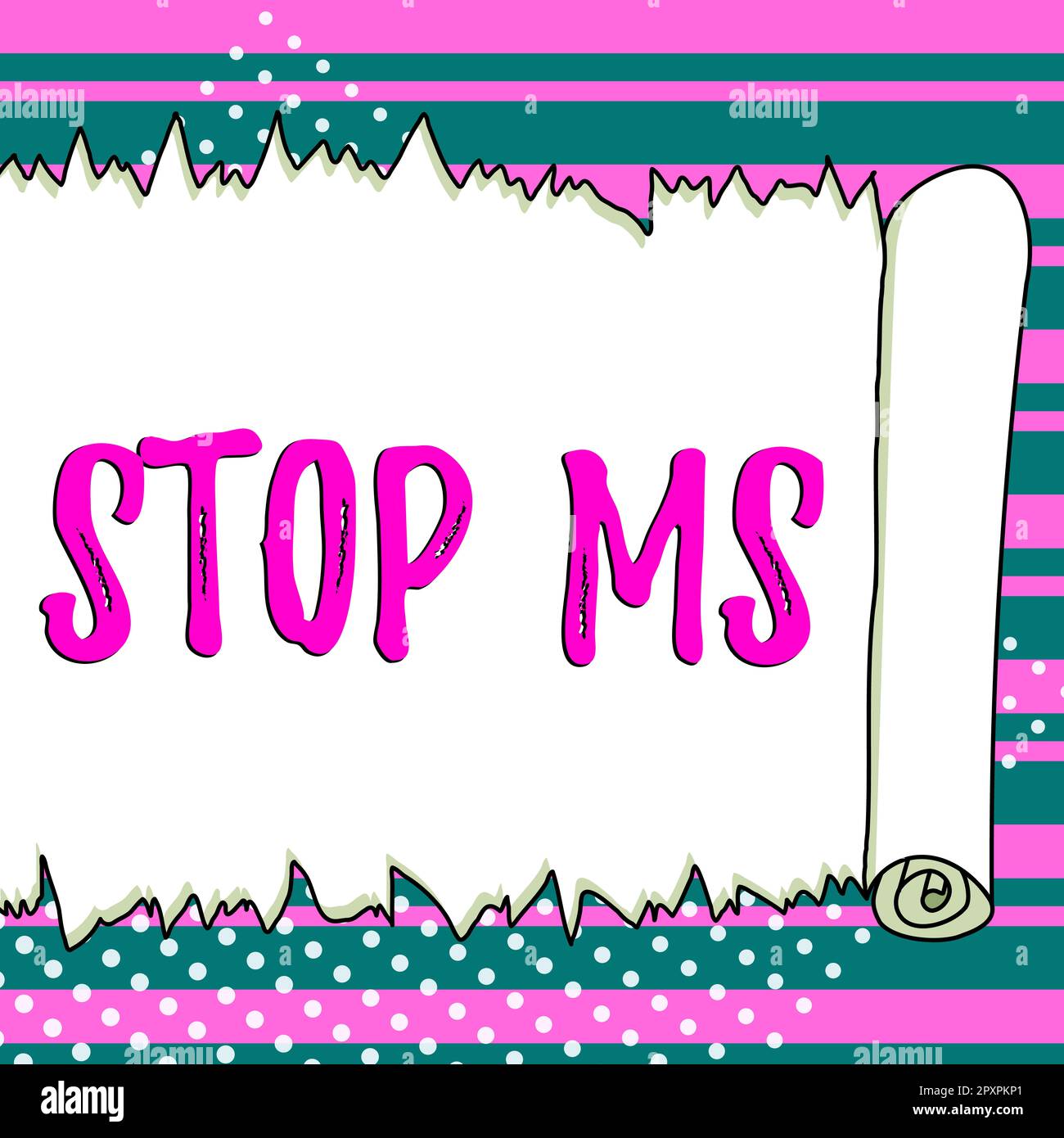 Handwriting text Stop Ms, Concept meaning prevent disease marked by ...