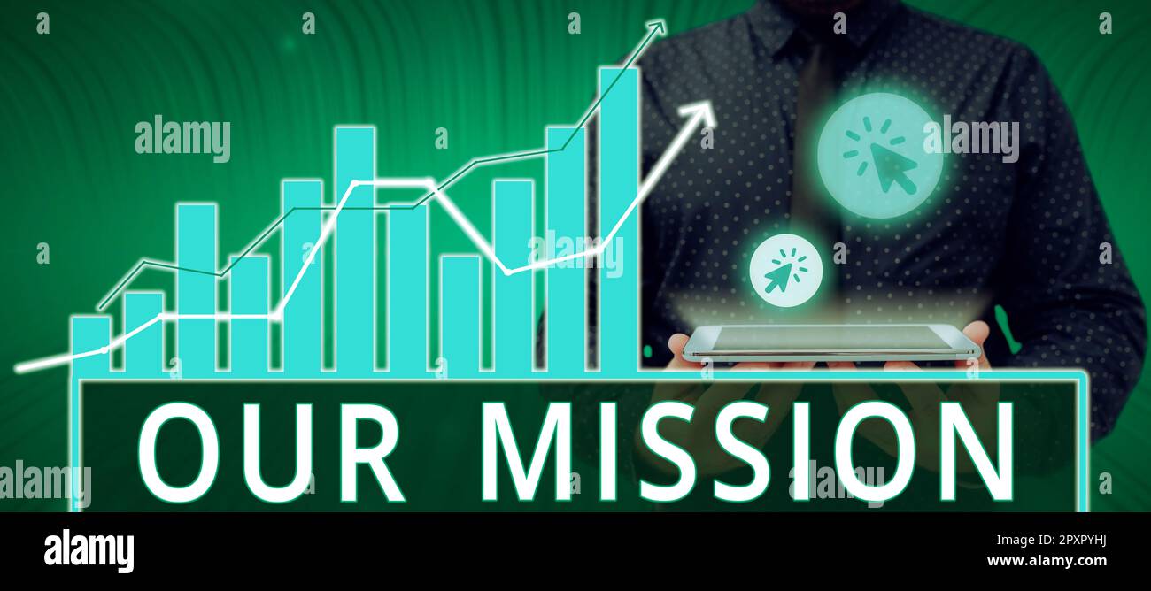 Text showing inspiration Our Mission, Business showcase tasks or ...