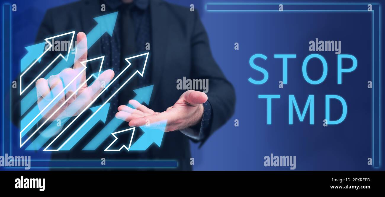 Inspiration showing sign Stop Tmd, Concept meaning Prevent the disorder ...