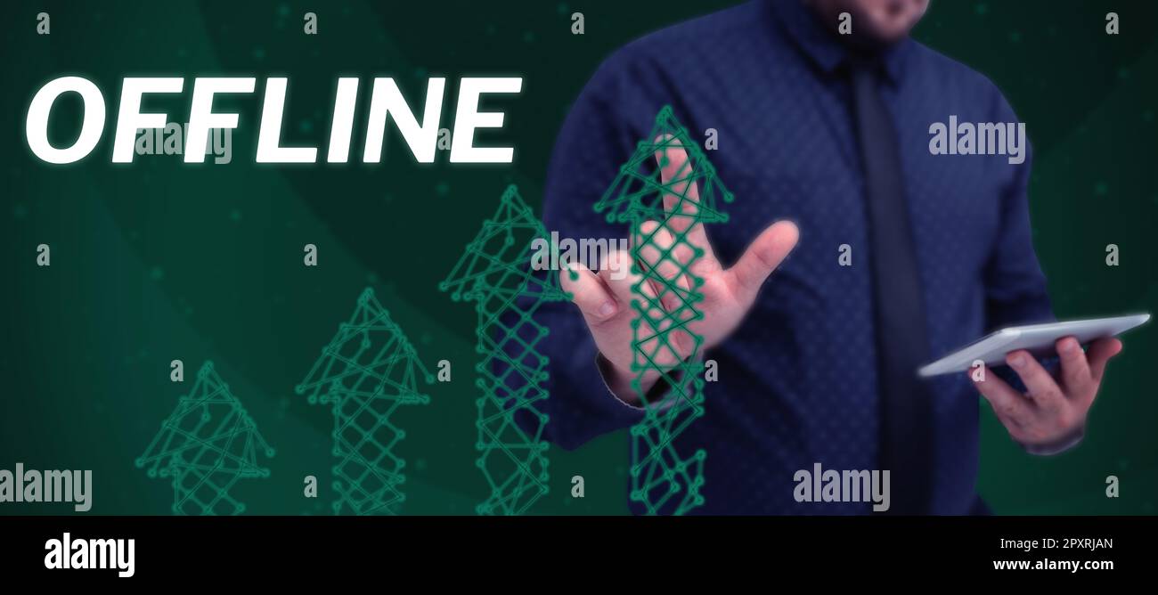 Sign displaying Offline, Internet Concept Not having directly connected ...