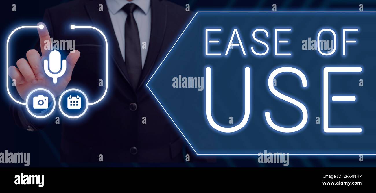 Hand writing sign Ease Of Use, Business overview User friendly easy to operate simple technology ...