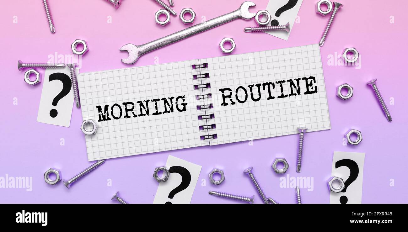 Hand writing sign Morning Routine, Business concept initiation of ...