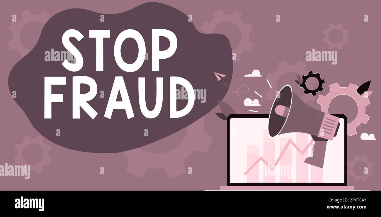 Sign displaying Stop Fraud, Conceptual photo campaign advices people to ...