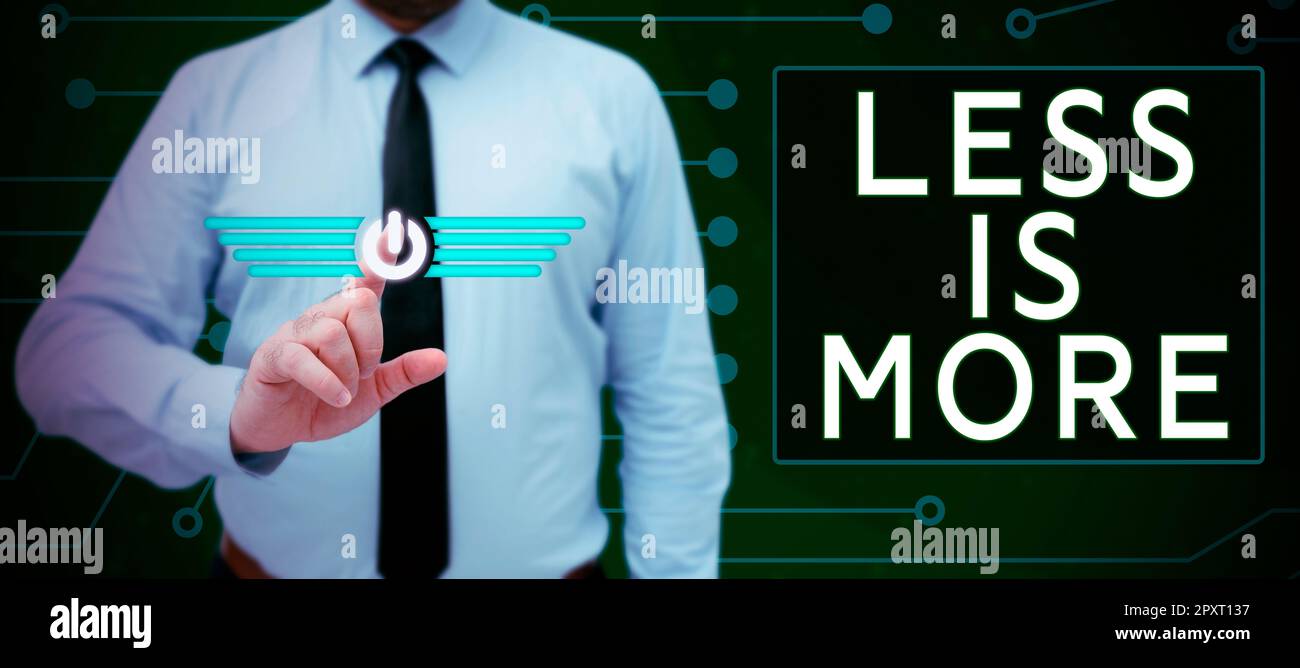 Text caption presenting Less Is More, Business concept Minimalist ...