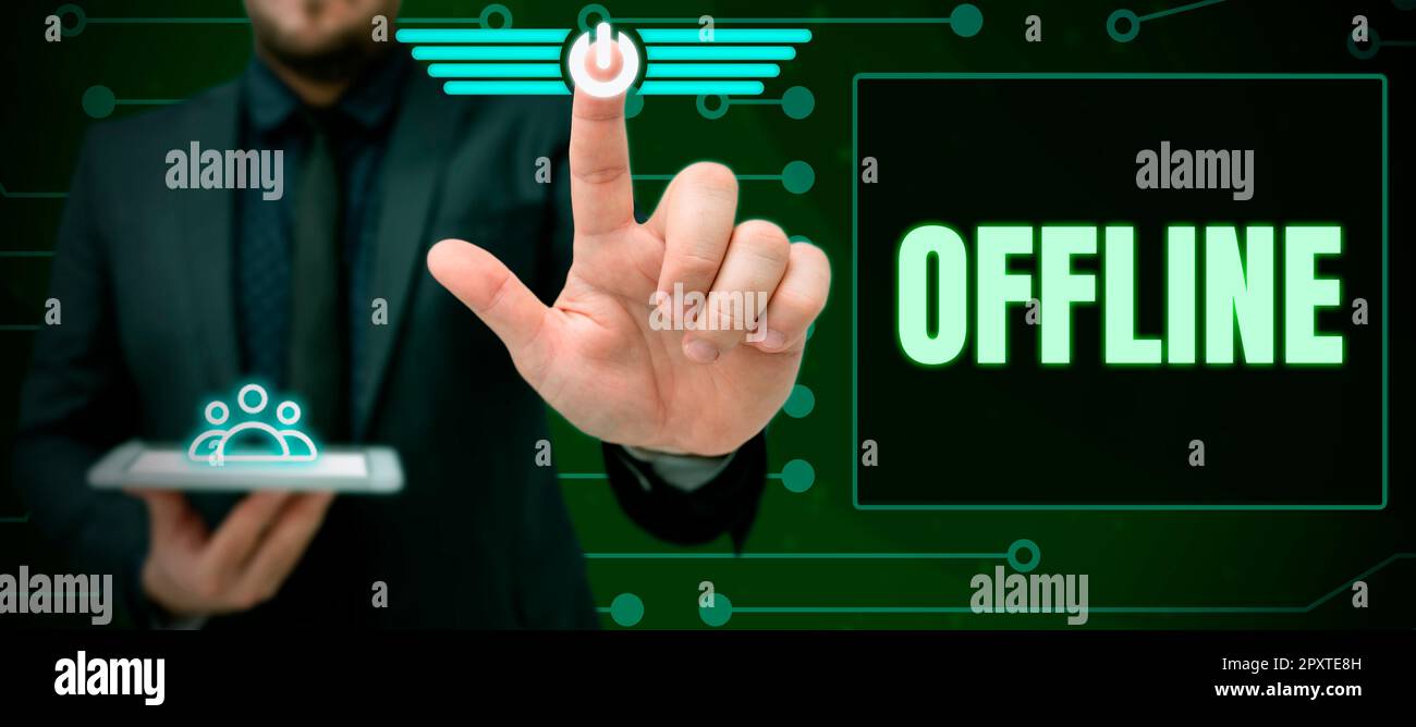 Text caption presenting Offline, Word Written on Not having directly ...