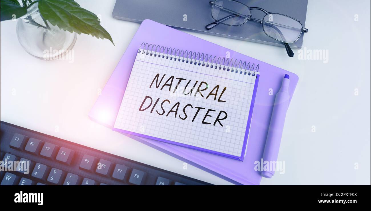 Inspiration showing sign Natural Disaster, Business concept occurring ...