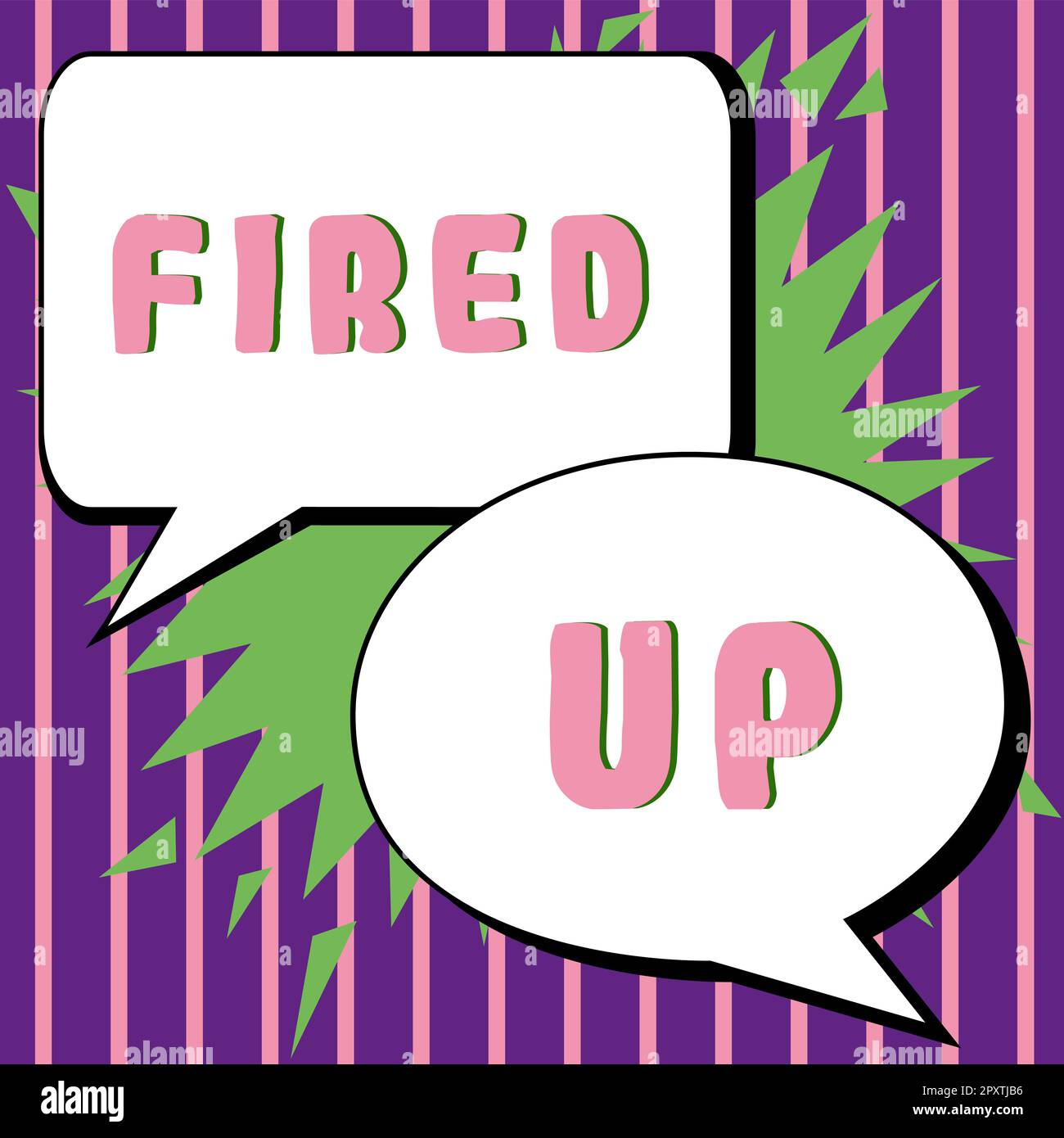 Hand writing sign Fired Up, Word for means that someone energized and ...