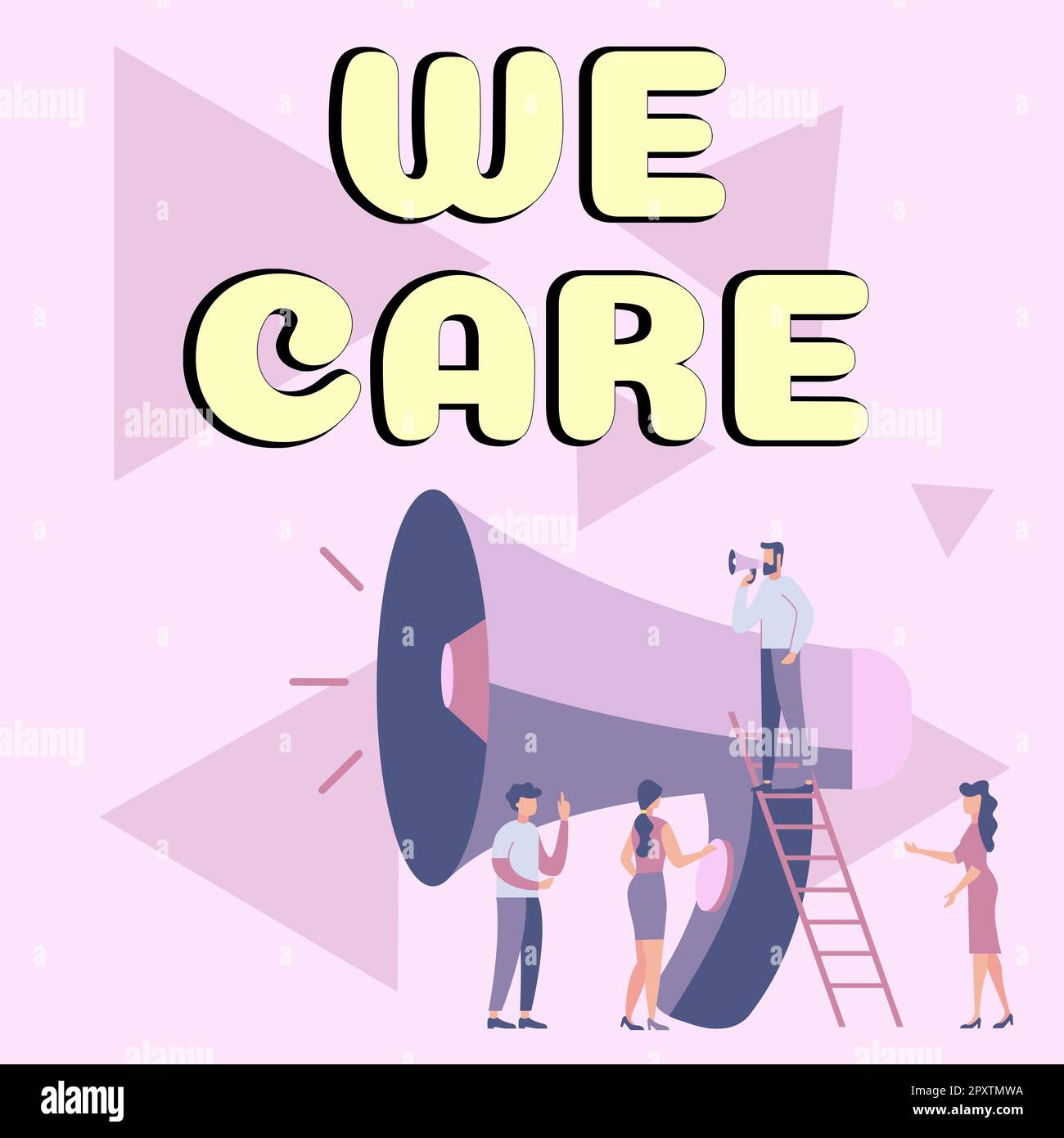 Inspiration showing sign We Care, Business showcase Support you Give ...