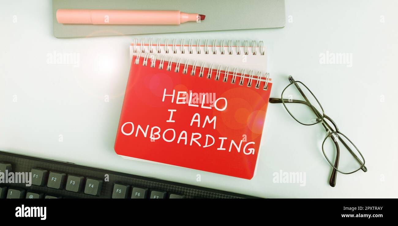 Conceptual display Hello I Am Onboarding, Business approach Action ... Conceptual display Hello I Am Onboarding, Business approach Action ...