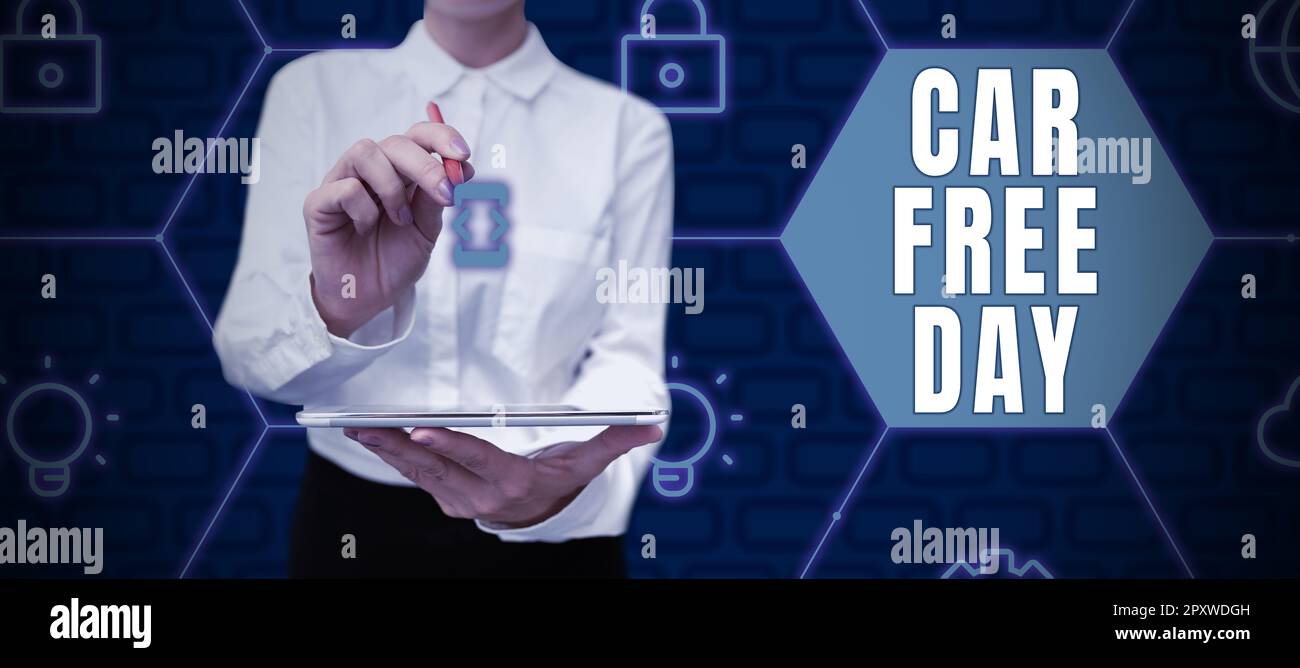 Conceptual caption Car Free Day, Business idea Environment protection ...