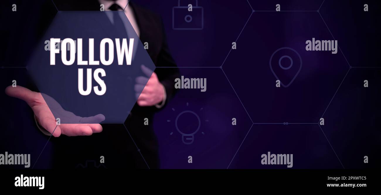 Conceptual display Follow Us, Word for To invite a person or group to ...