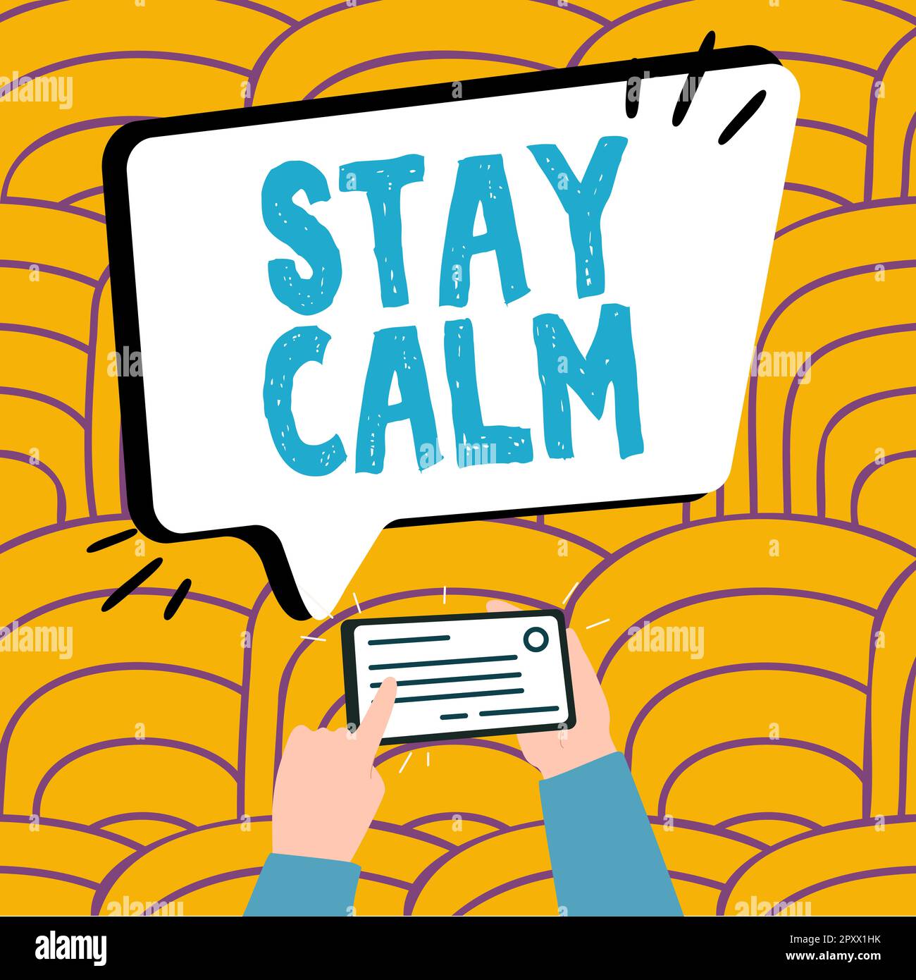 Text sign showing Stay Calm, Business approach Maintain in a state of ...
