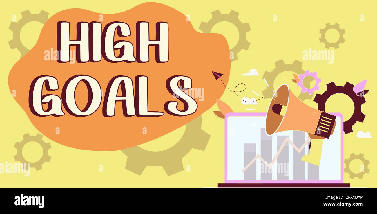 Writing displaying text High Goals, Internet Concept object of a person ...