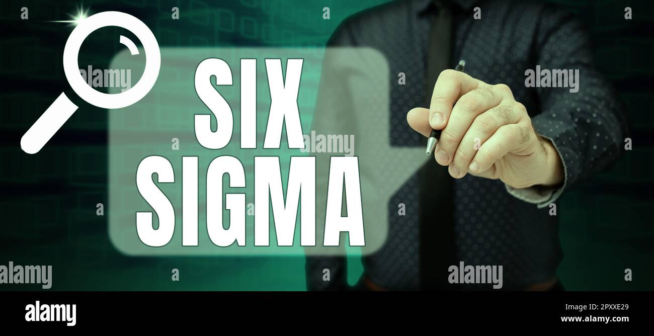 Text sign showing Six Sigma, Word for management techniques to improve ...