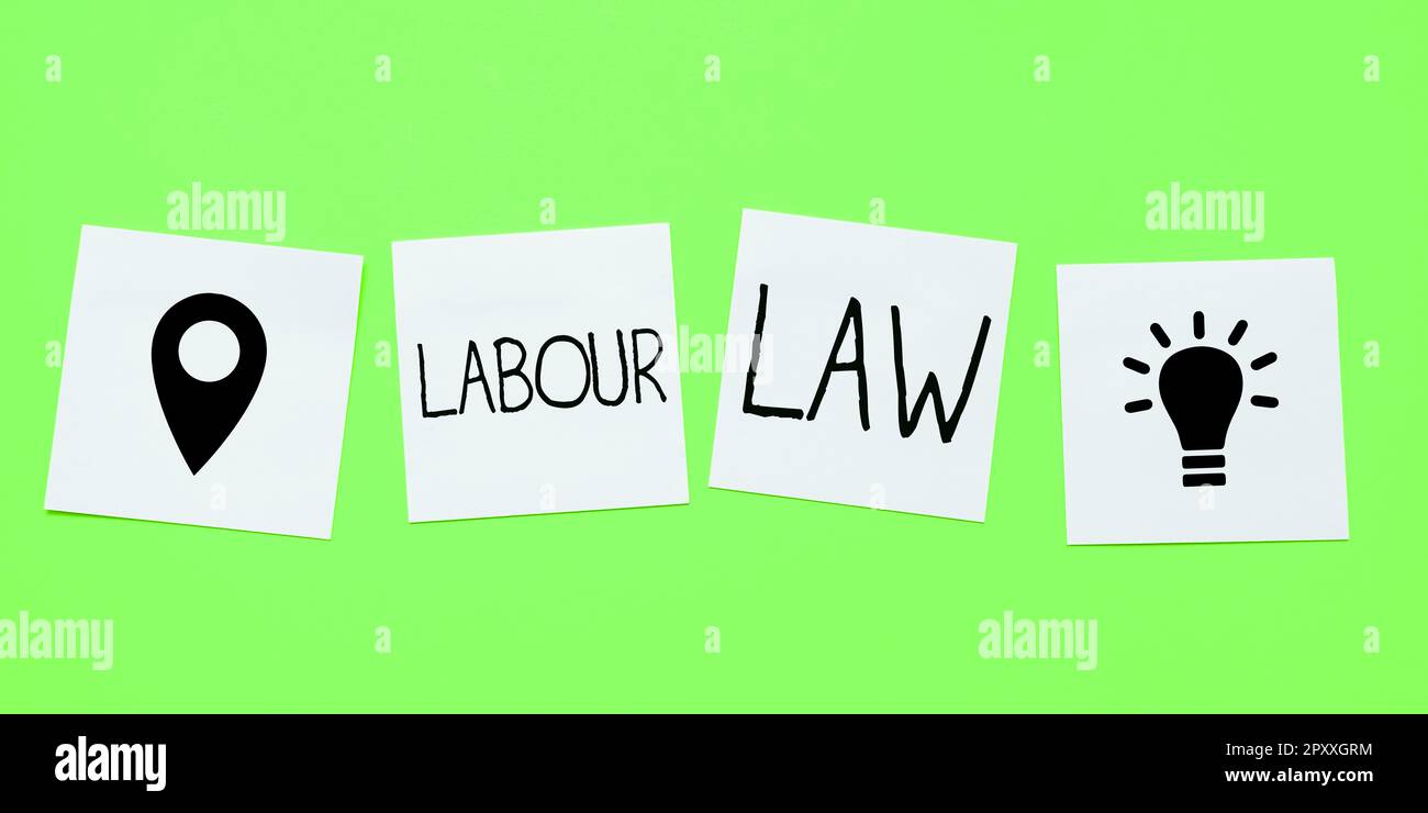 Conceptual display Labour Law, Business idea Rules implemented by the ...