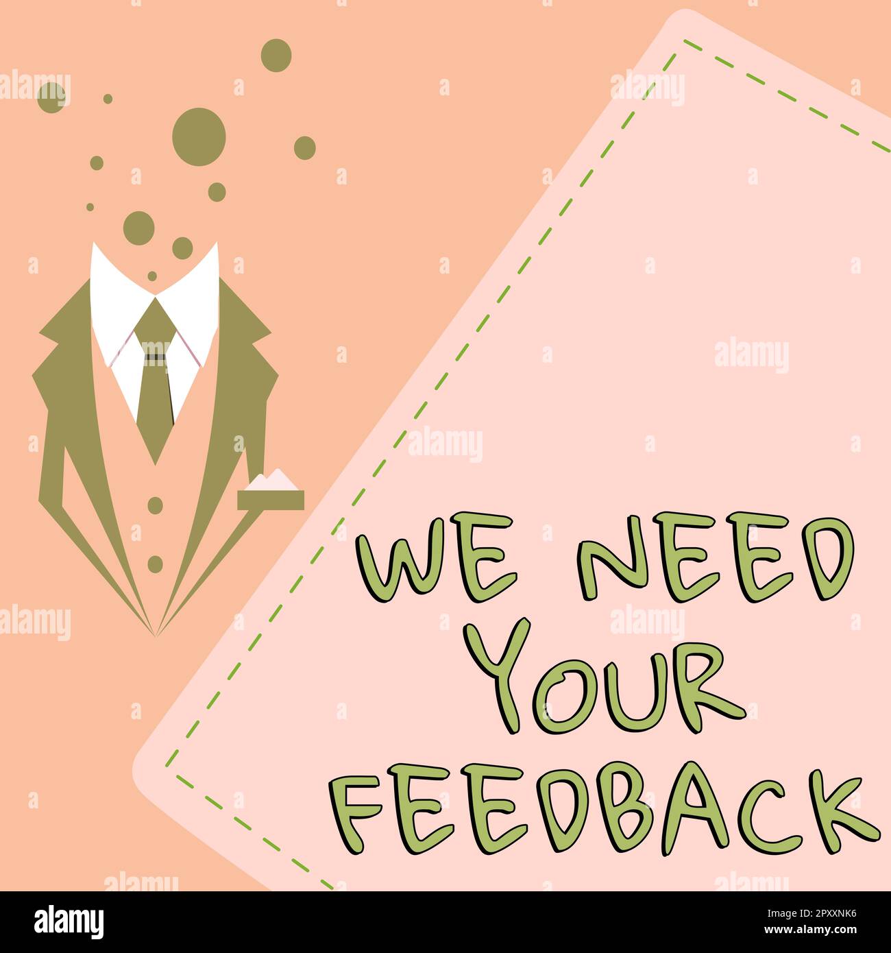Sign displaying We Need Your Feedback, Business approach Give us your ...
