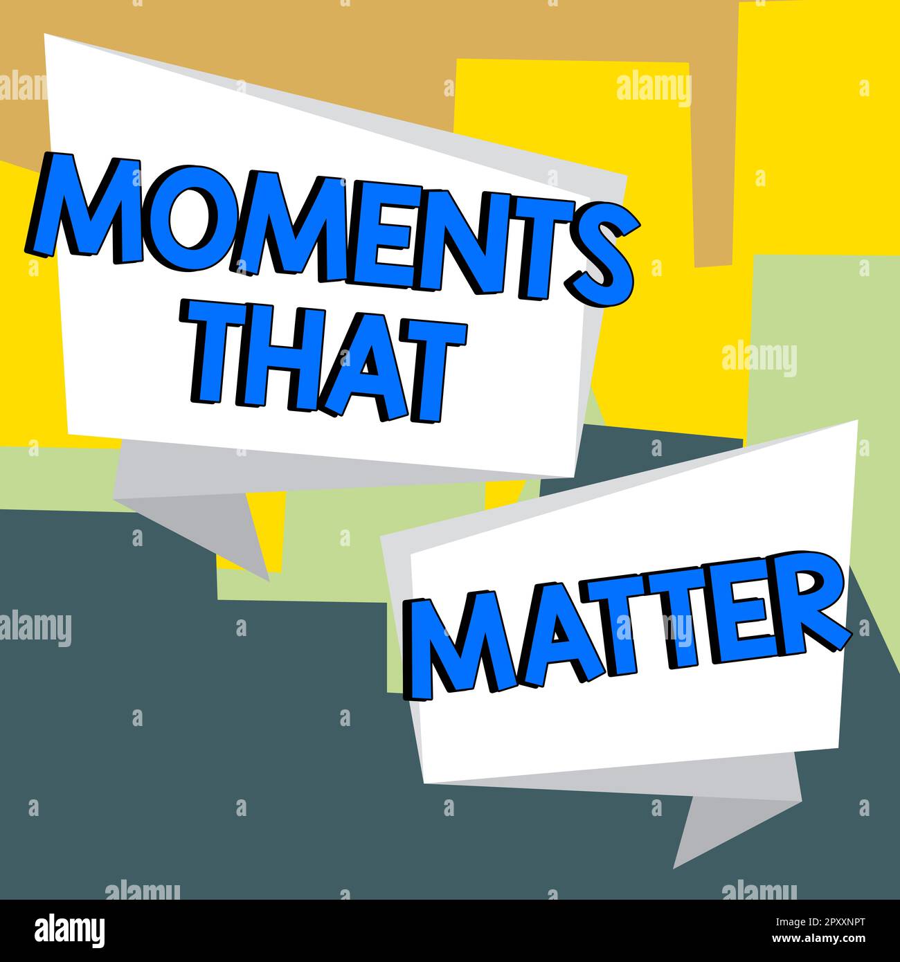 Handwriting text Moments That Matter, Internet Concept Meaningful ...