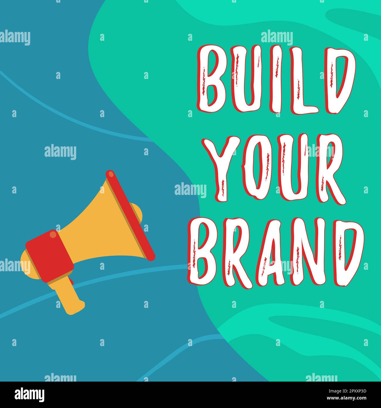 Conceptual caption Build Your Brand, Business showcase Make a ...