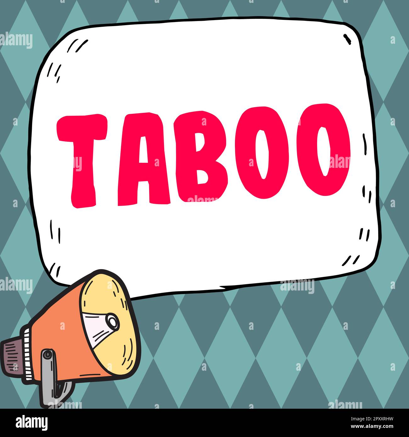 Sign displaying Taboo, Business approach a social or religious custom ...