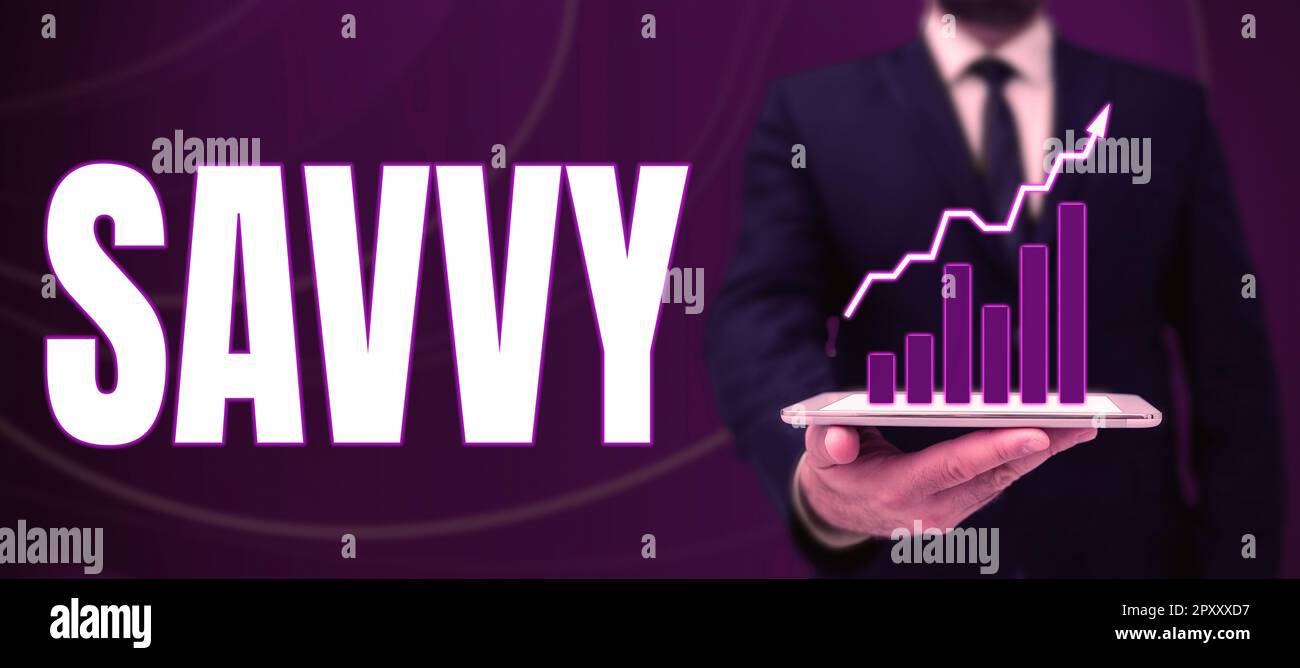 Inspiration showing sign Savvy, Word Written on having perception ...