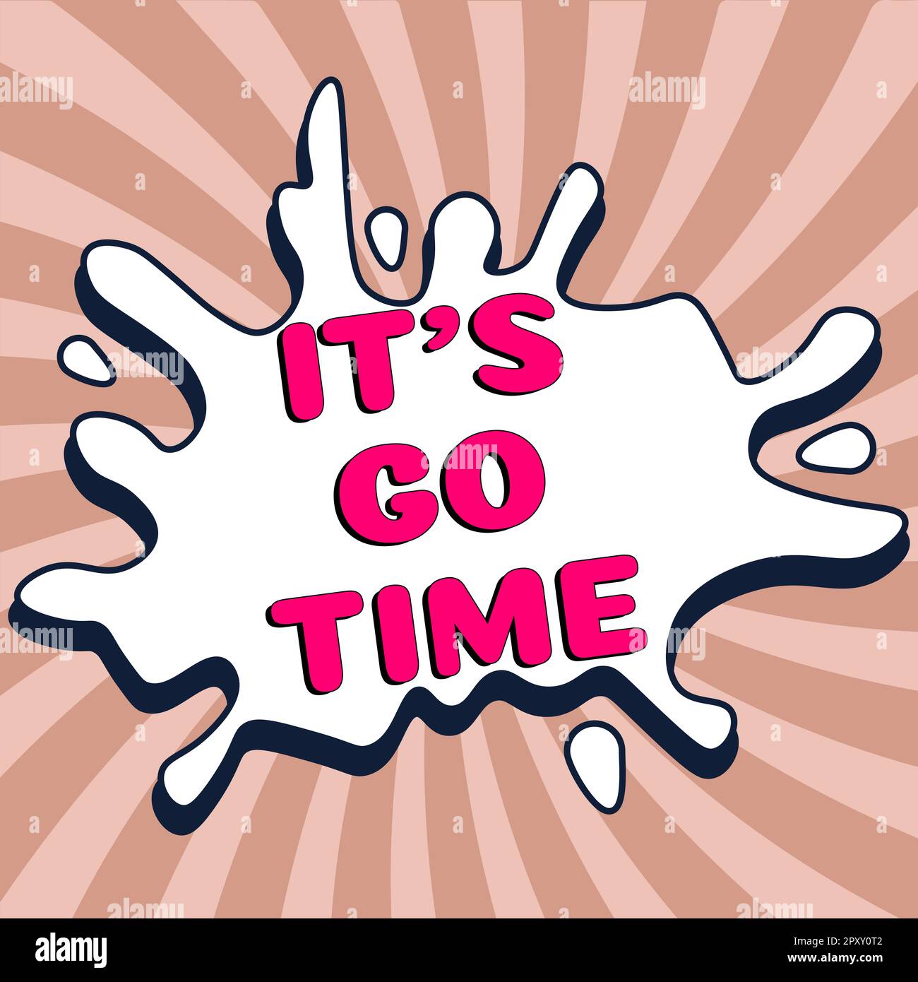 Inspiration showing sign It's Go Time, Business showcase A period to ...