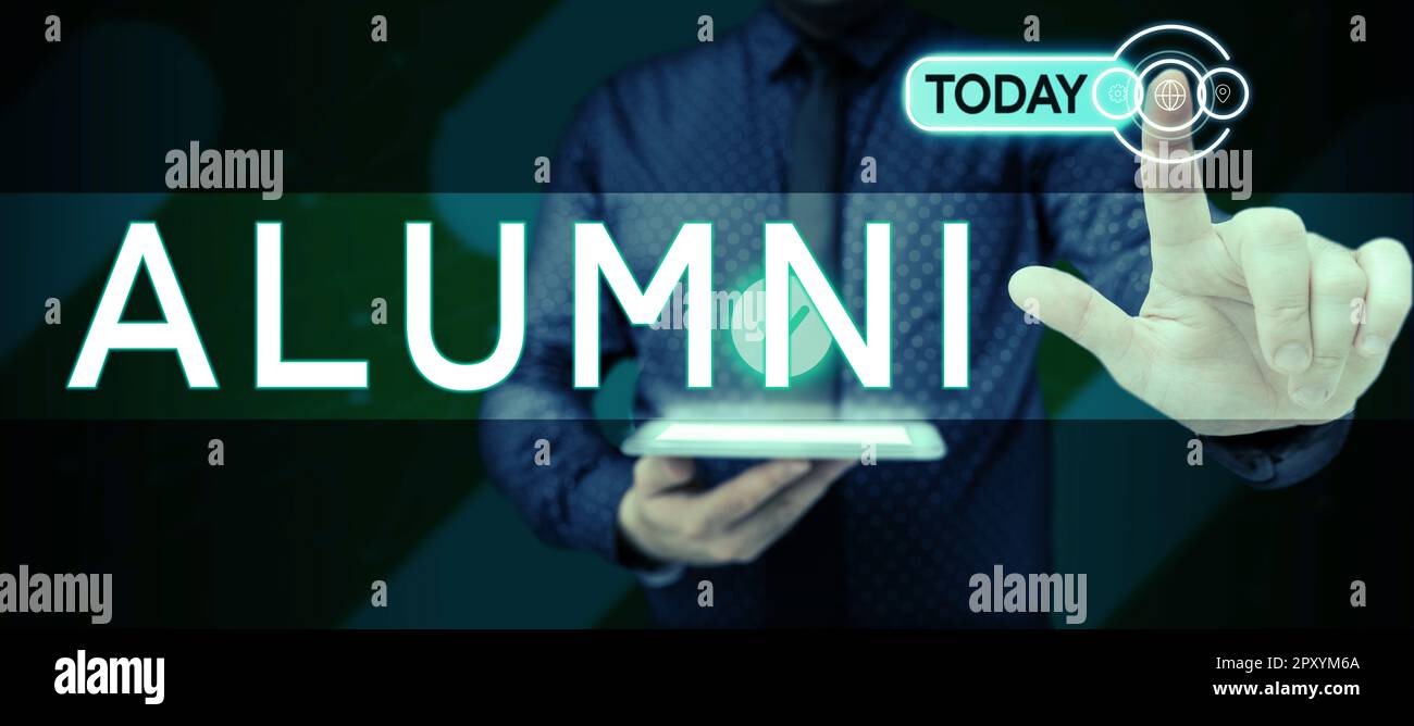 Sign displaying Alumni, Word Written on former pupil or student ...