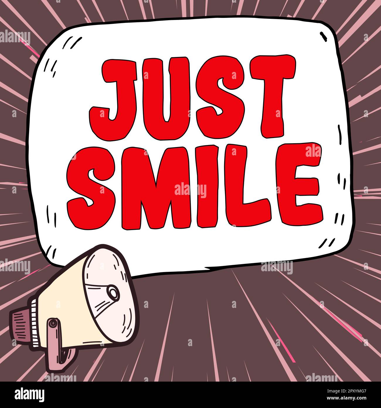 Inspiration showing sign Just Smile, Business approach assume a facial ...