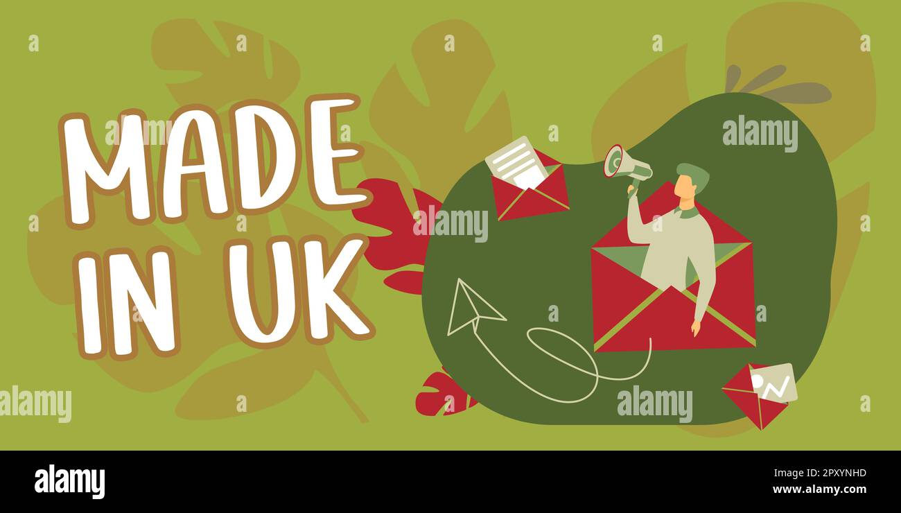 Text sign showing Made In Uk, Word for Something manufactured in the ...