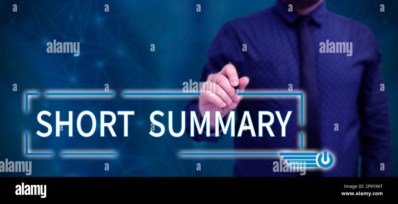 Hand writing sign Short Summary, Concept meaning Brief statement of ...