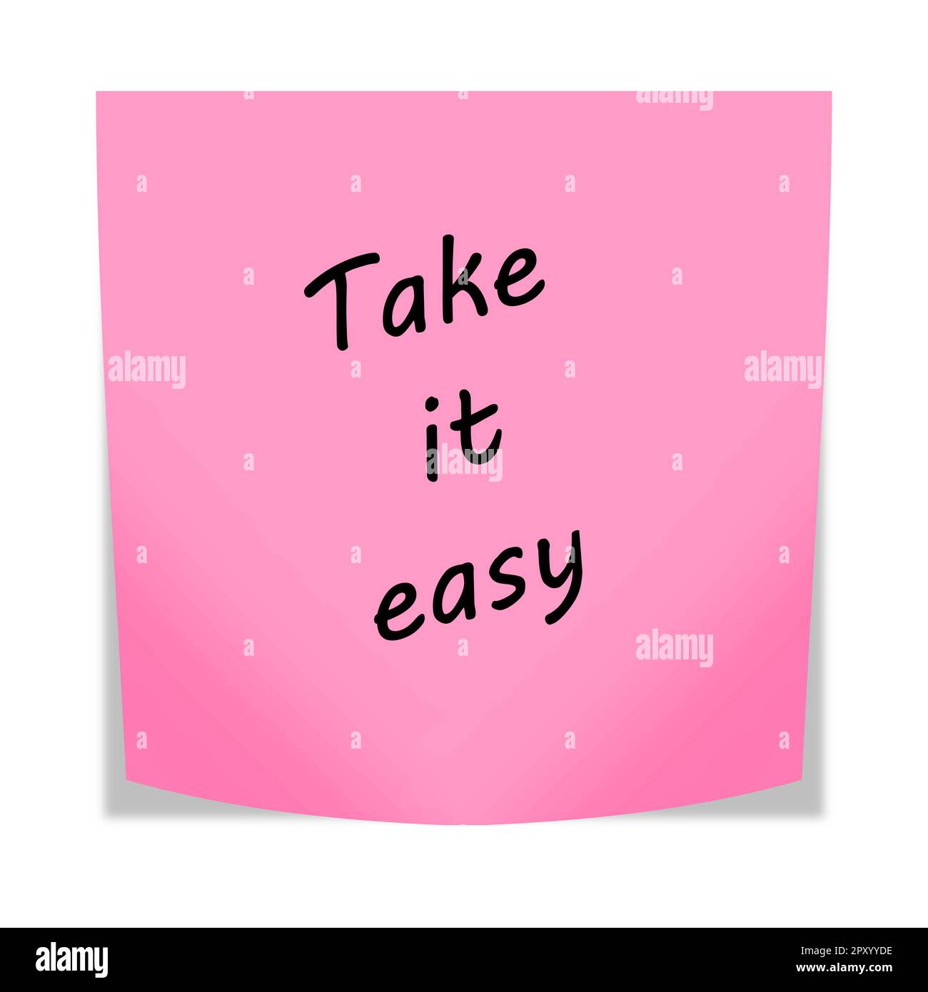 A Take it easy 3d illustration post note reminder on white with ...