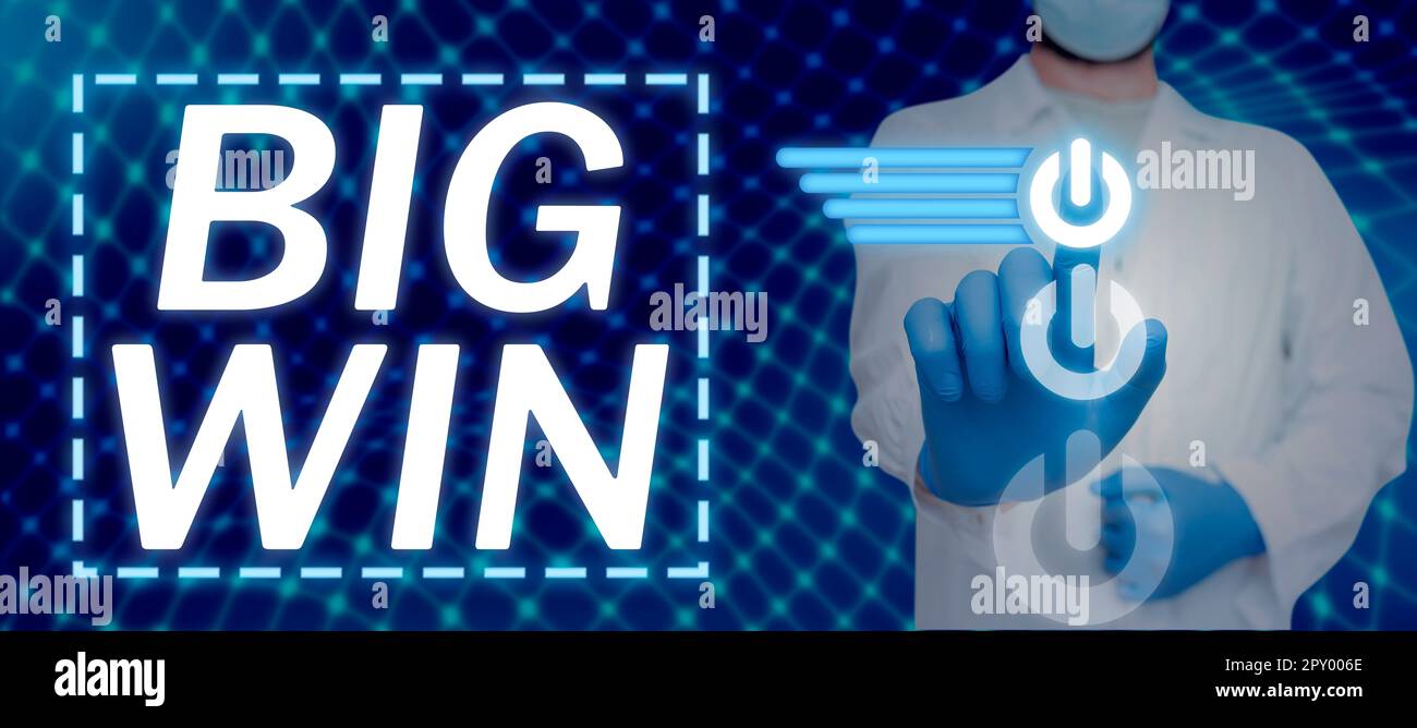 Sign displaying Big Win, Business overview having won an important ...