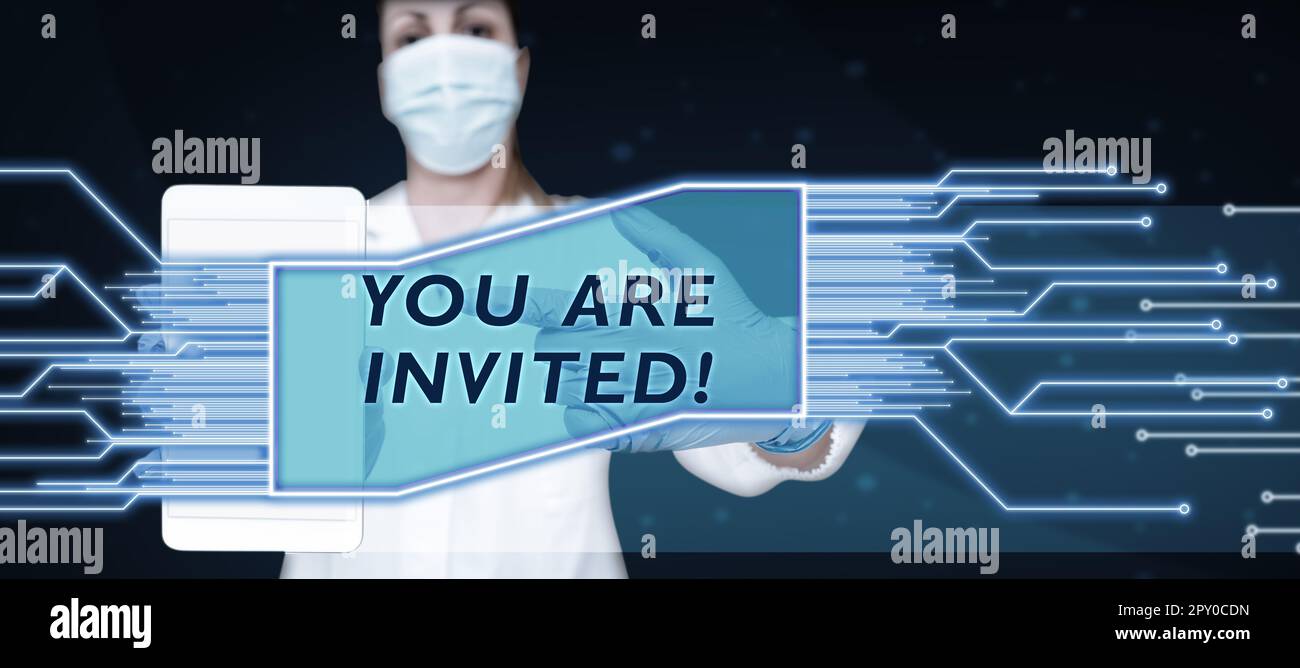 Inspiration showing sign You Are Invited, Business overview Receiving ...