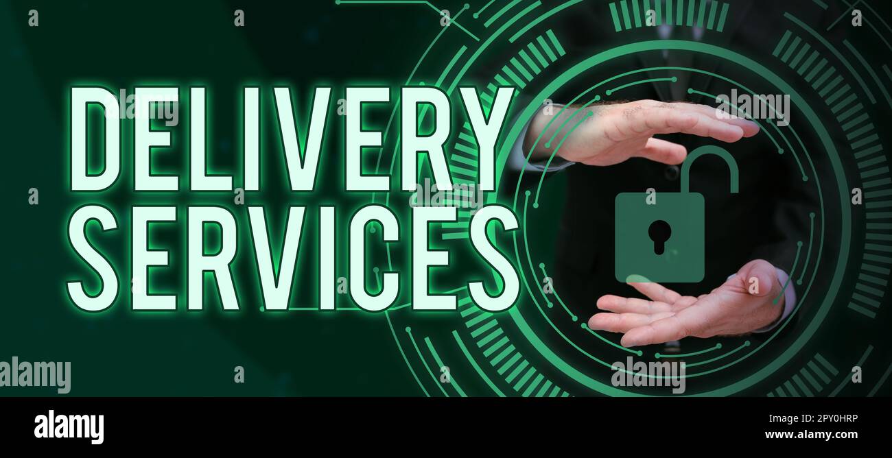 Inspiration showing sign Delivery Services, Concept meaning the ...