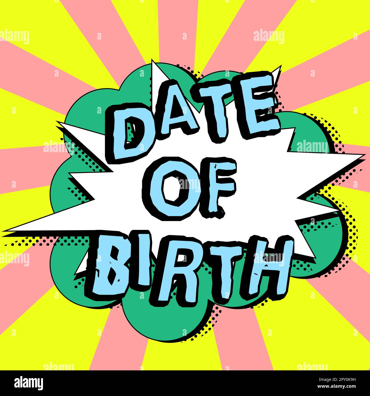 Text sign showing Date Of Birth, Business idea Day when someone is born ...