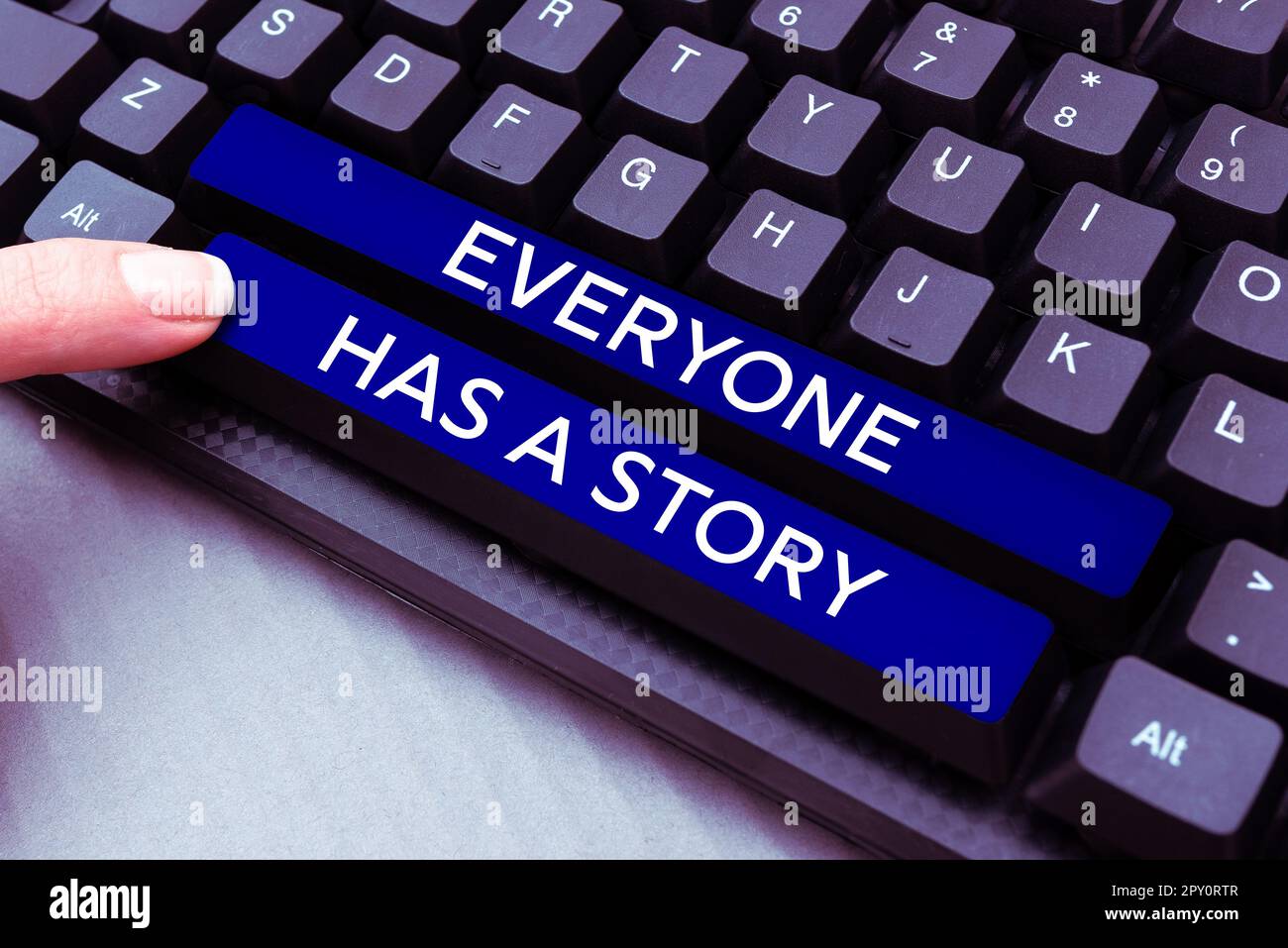 Sign displaying Everyone Has A Story, Business overview Background ...