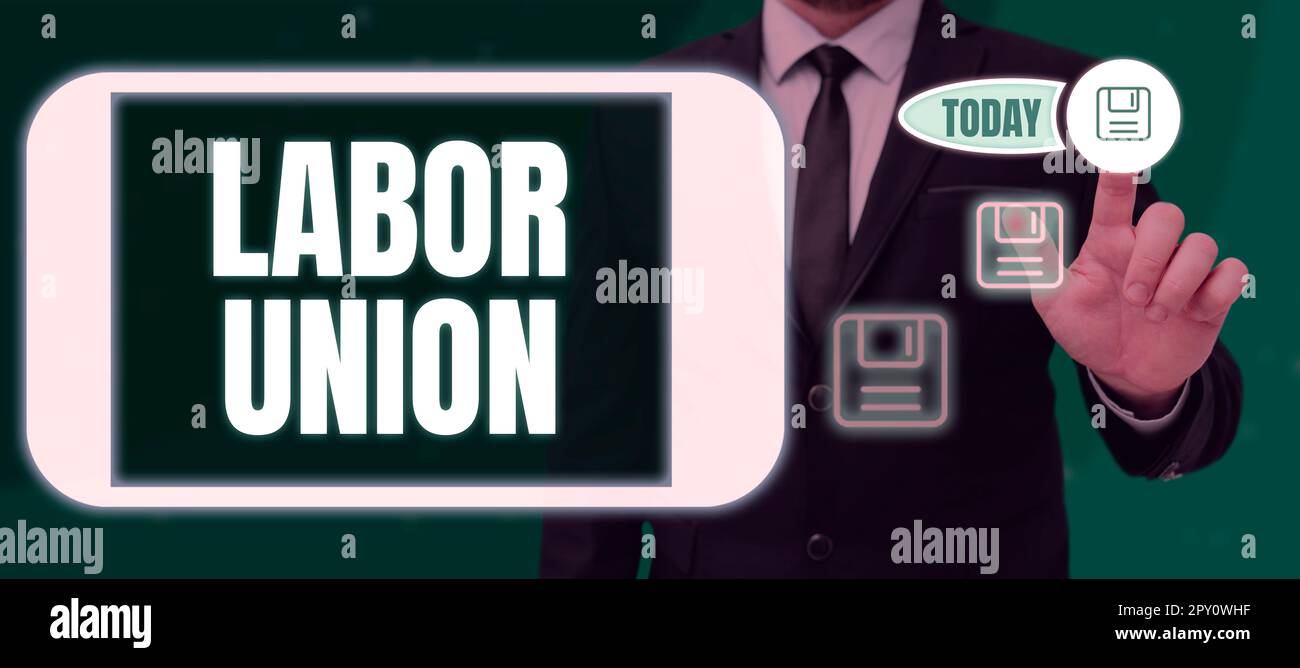 Inspiration showing sign Labor Union, Business concept rules relating ...