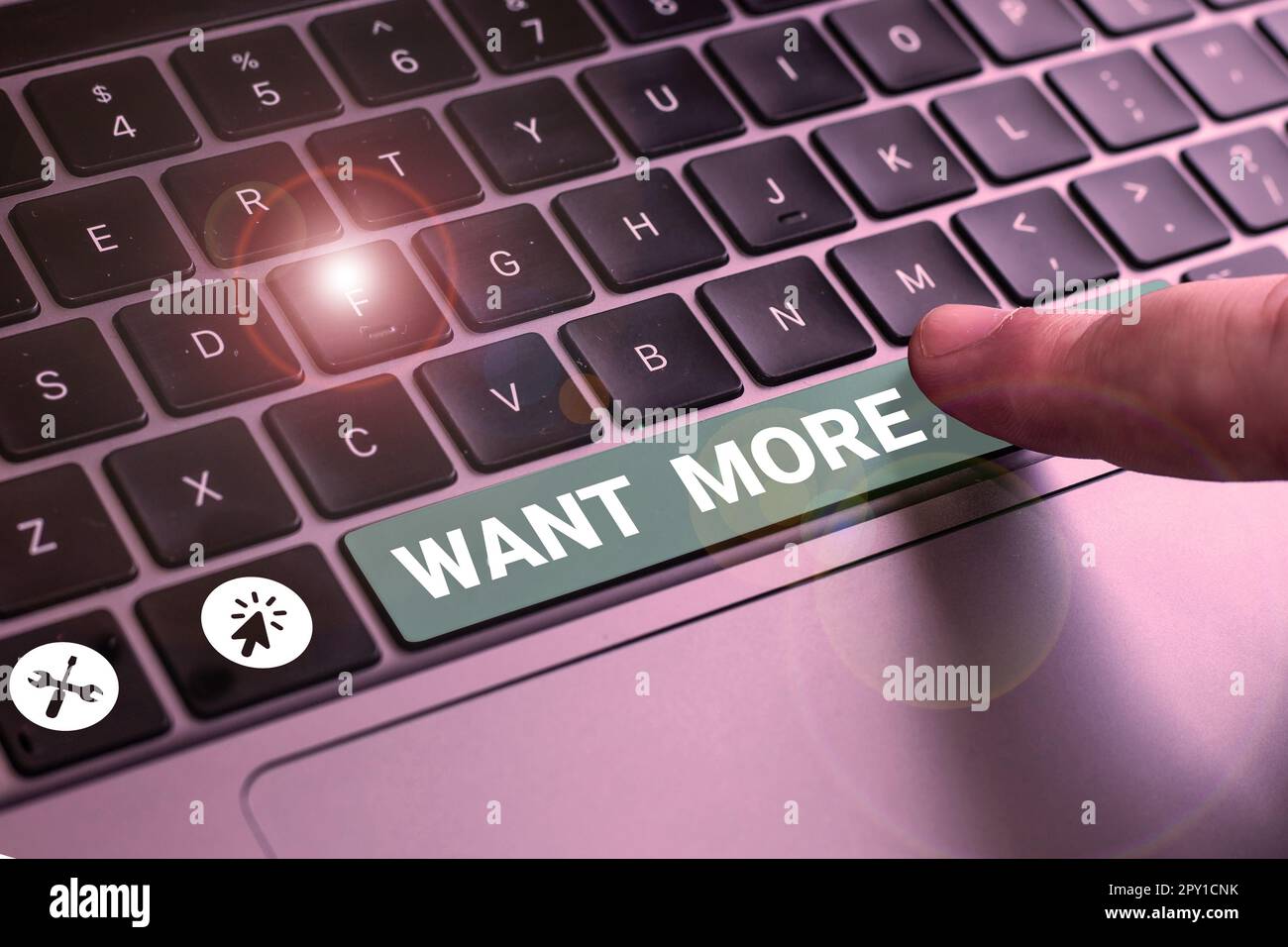 Text sign showing Want More, Business approach Not having enough of ...