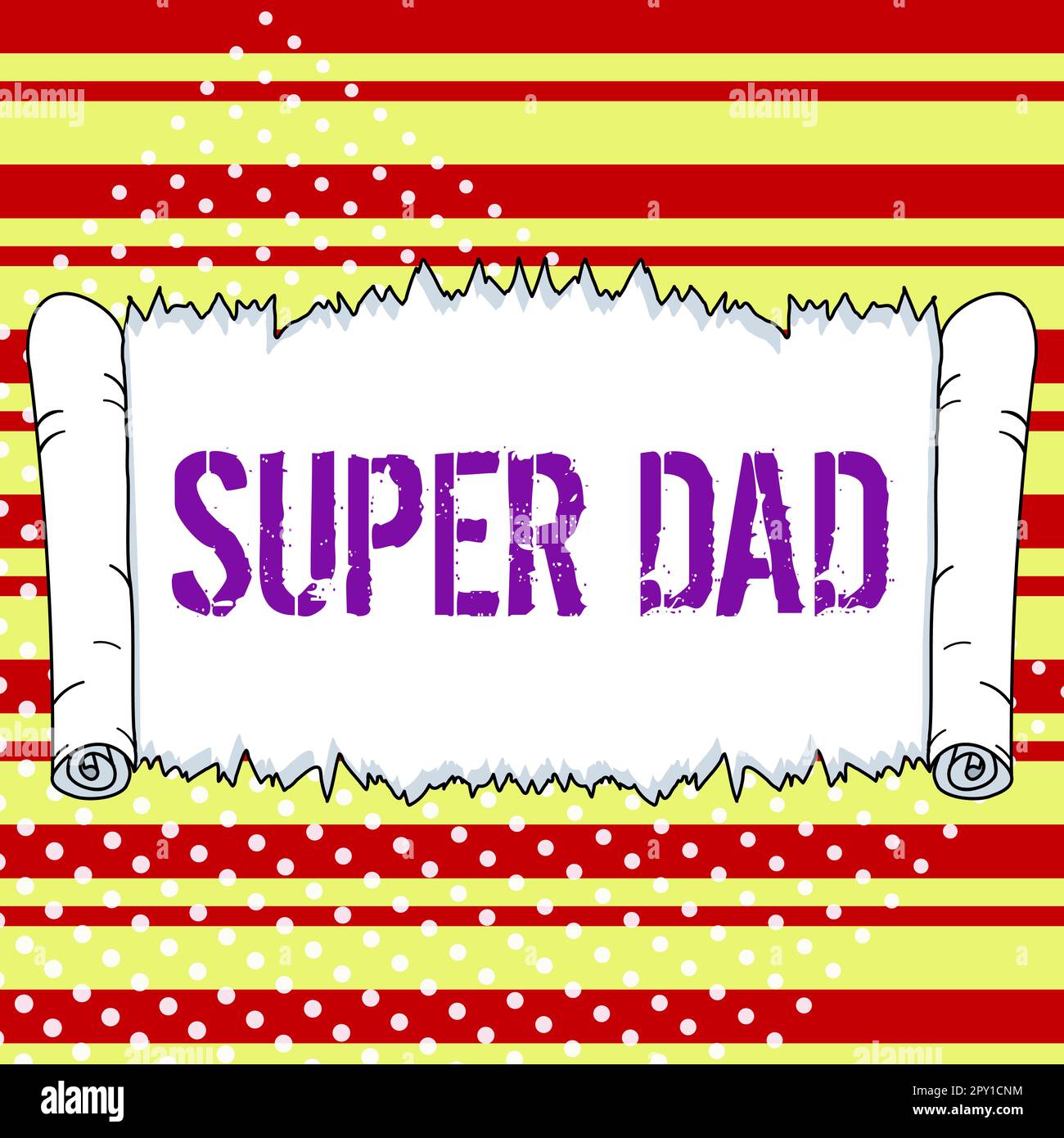 Conceptual caption Super Dad, Word for Children idol and super hero an ...