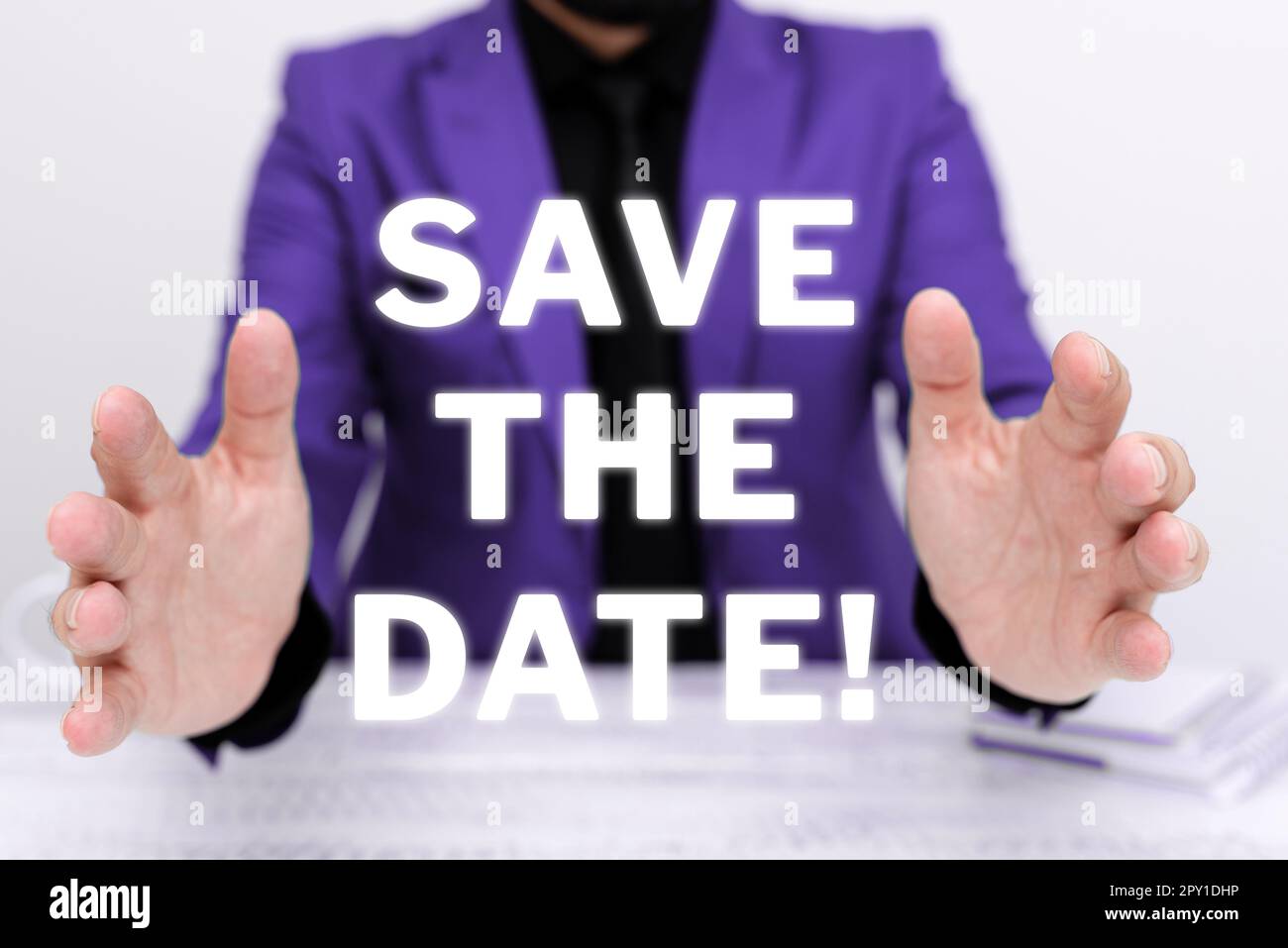 Writing displaying text Save The Date, Concept meaning Remembering the schedule Mark the ...