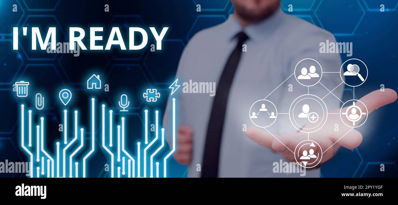 Conceptual display I'M Ready, Word Written on Break from stressful work ...