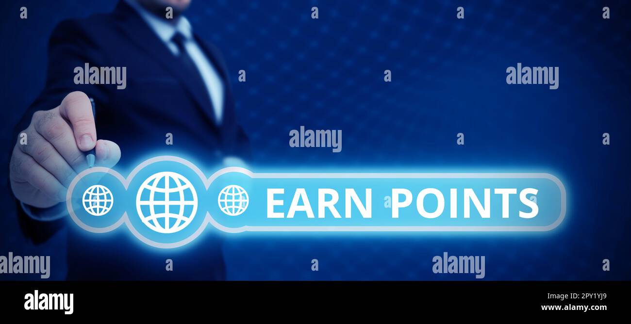 Conceptual display Earn Points, Word for to get praise or approval for ...