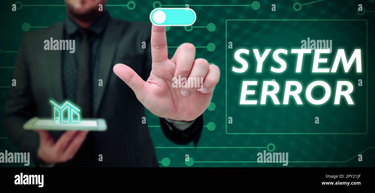 Text caption presenting System Error, Concept meaning Technological failure Software collapse ...