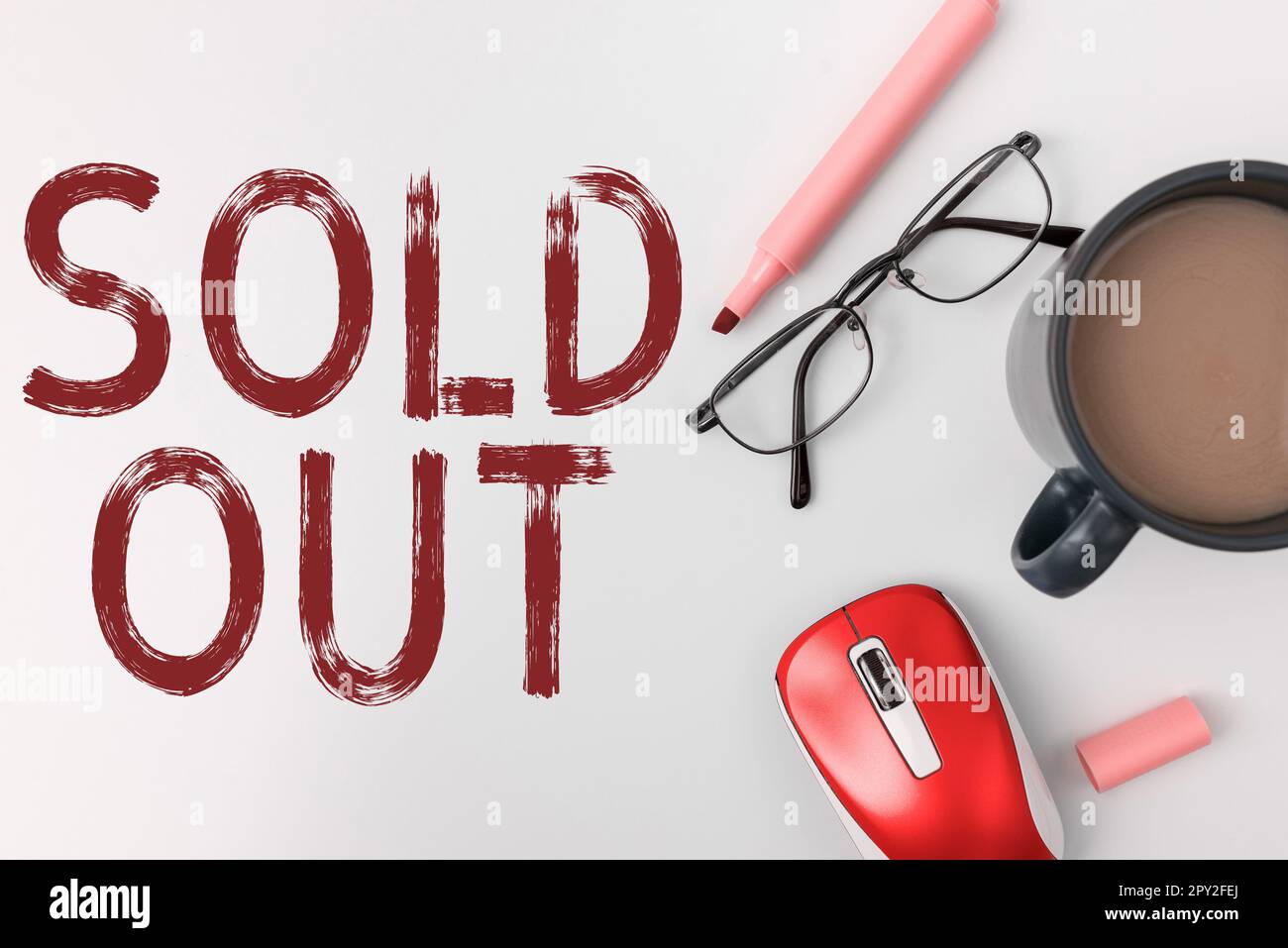 Inspiration showing sign Sold Out, Business concept Not available ...