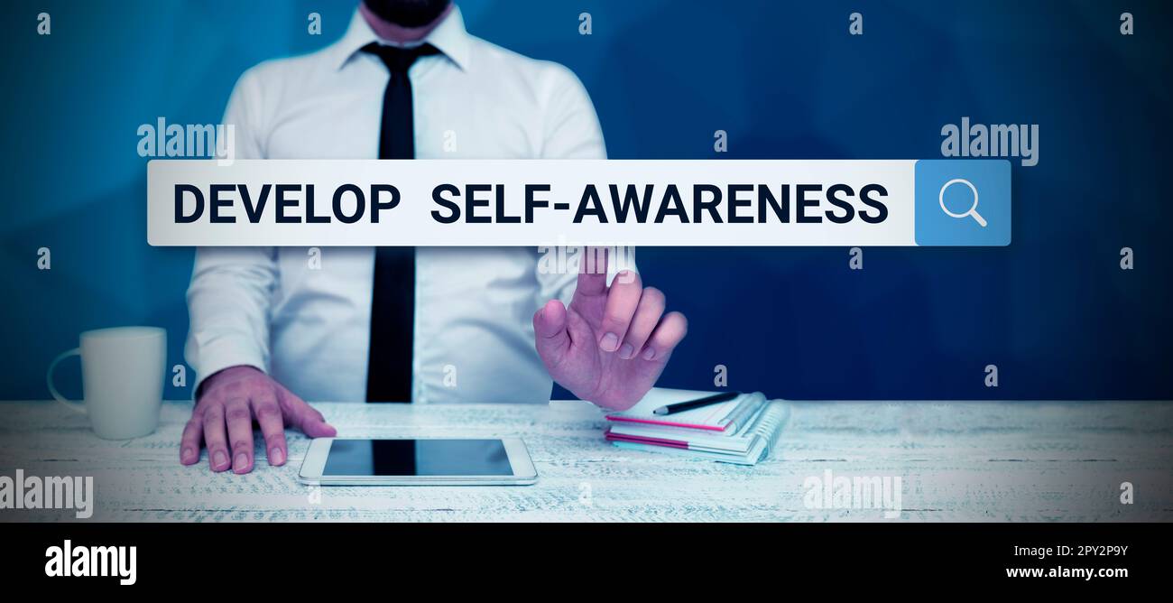 Inspiration showing sign Develop Self Awareness, Word for Improve sharp ...