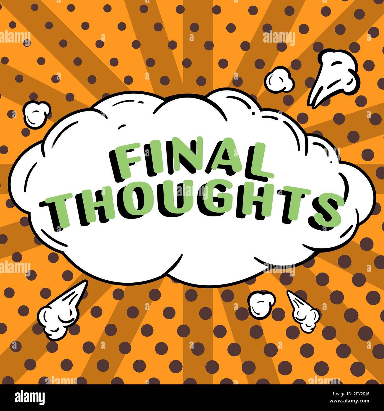 Writing displaying text Final Thoughts, Word for Conclusion Last ...