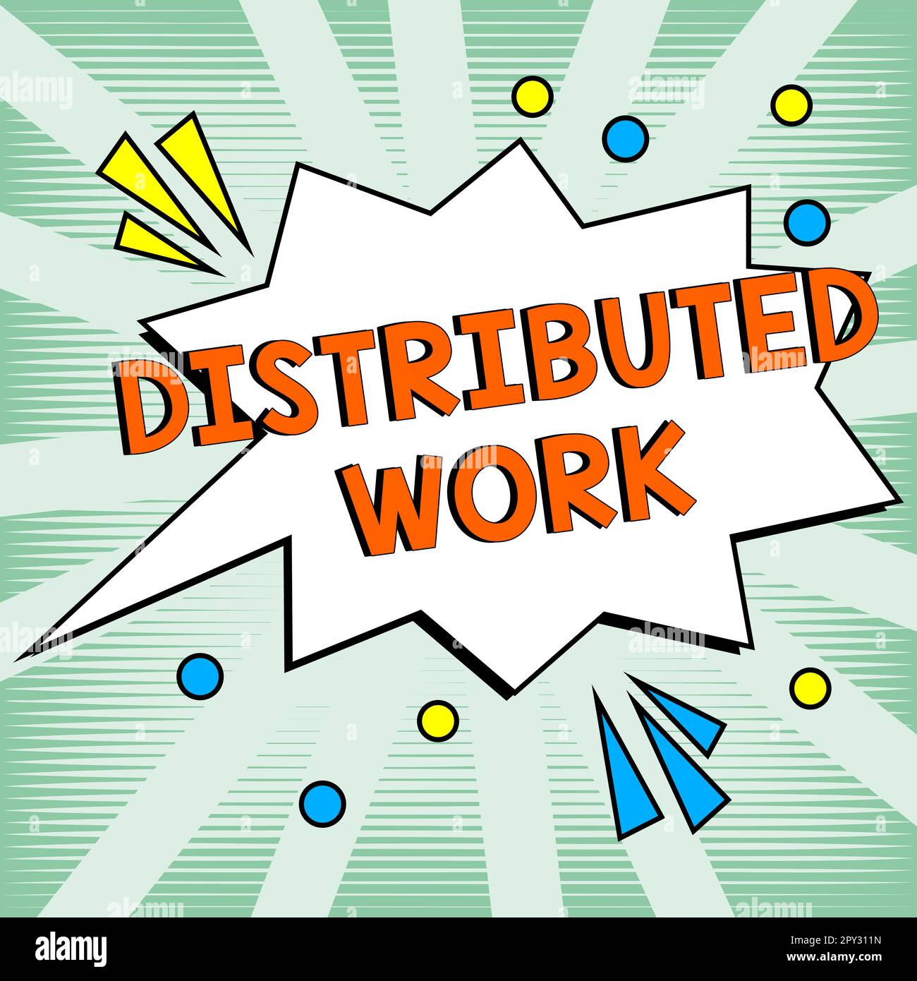 Conceptual caption Distributed Work, Business idea practiced by enterprises using network ...